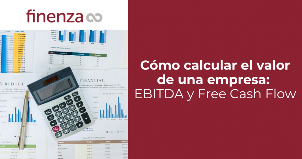 EBITDA y Free Cash Flow: como calcular el valor de una empresa